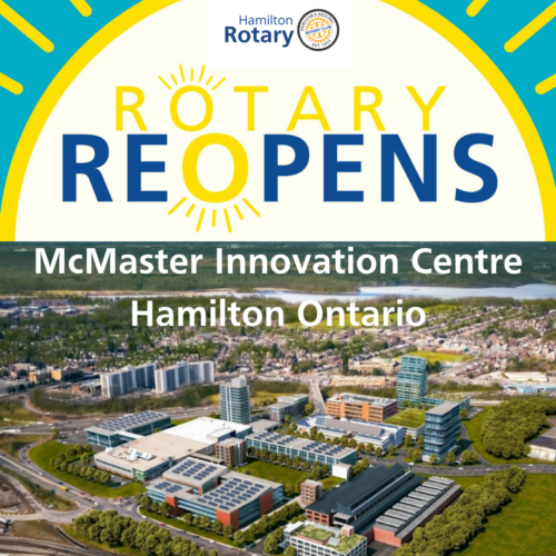 Rotary Re-Opens - In Person Meetings - Rotary Club of HamiltonRotary ...