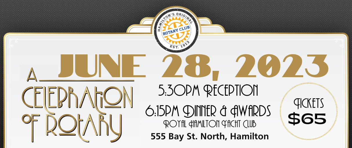 The Rotary Celebration Event - Rotary Club of HamiltonRotary Club of ...