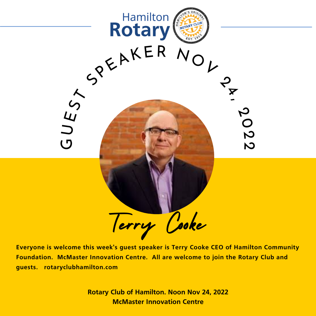 Terry Cooke - CEO Hamilton Community Foundation - Rotary Club of ...