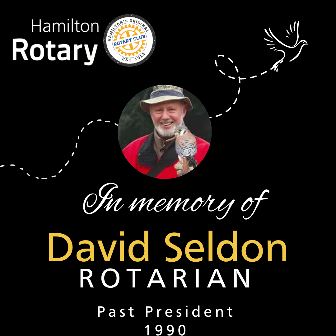 In Memory of David Seldon - Rotary Club of HamiltonRotary Club of Hamilton