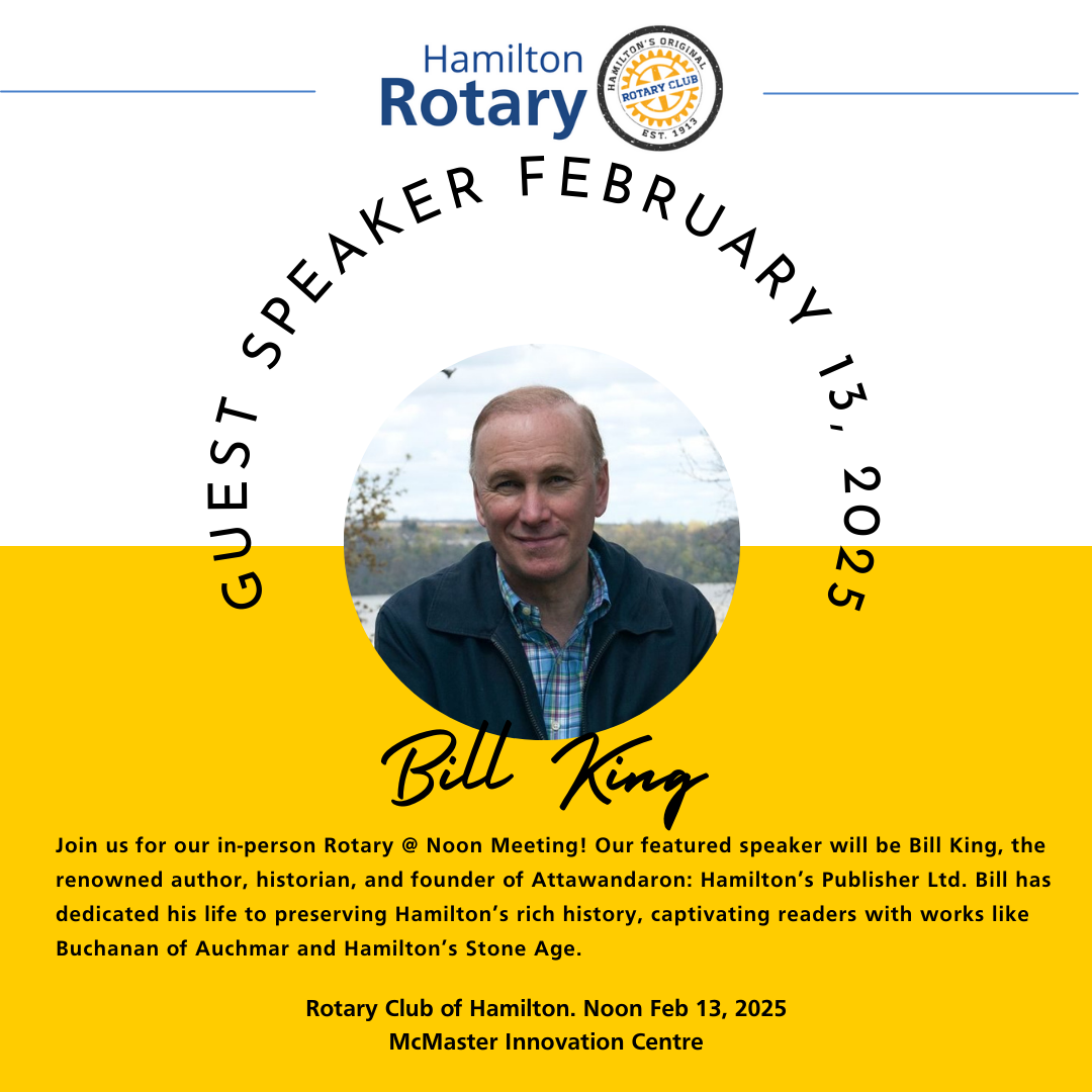 Guest Speaker: Bill King – Hamilton Author - Rotary Club of ...