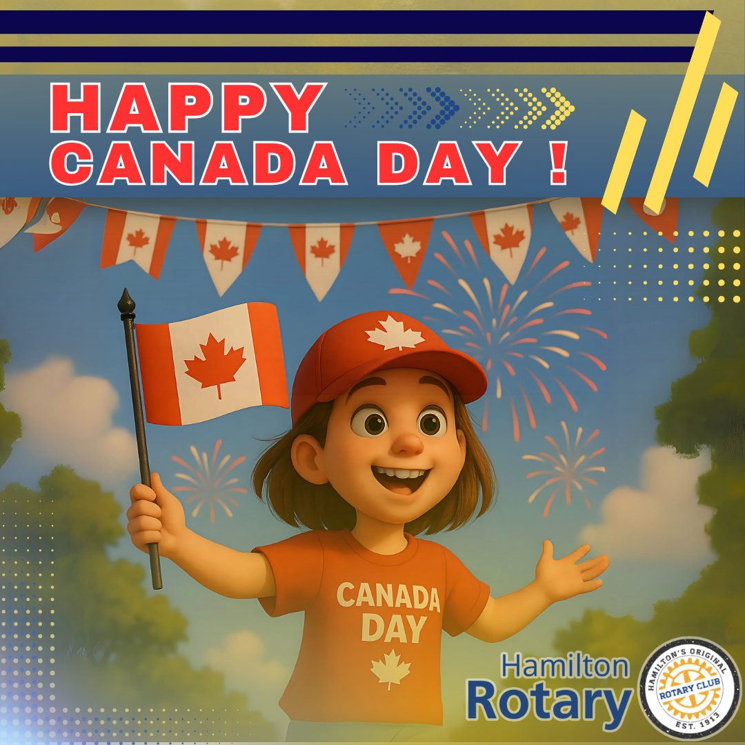 Oh Canada, Let’s Celebrate! – Happy Canada Day from All of Us - Rotary ...