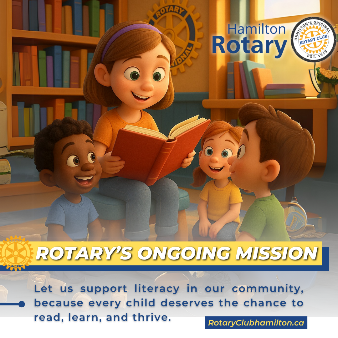 Supporting Literacy in Our Community: Rotary’s Ongoing Mission - Rotary Club of HamiltonRotary ...