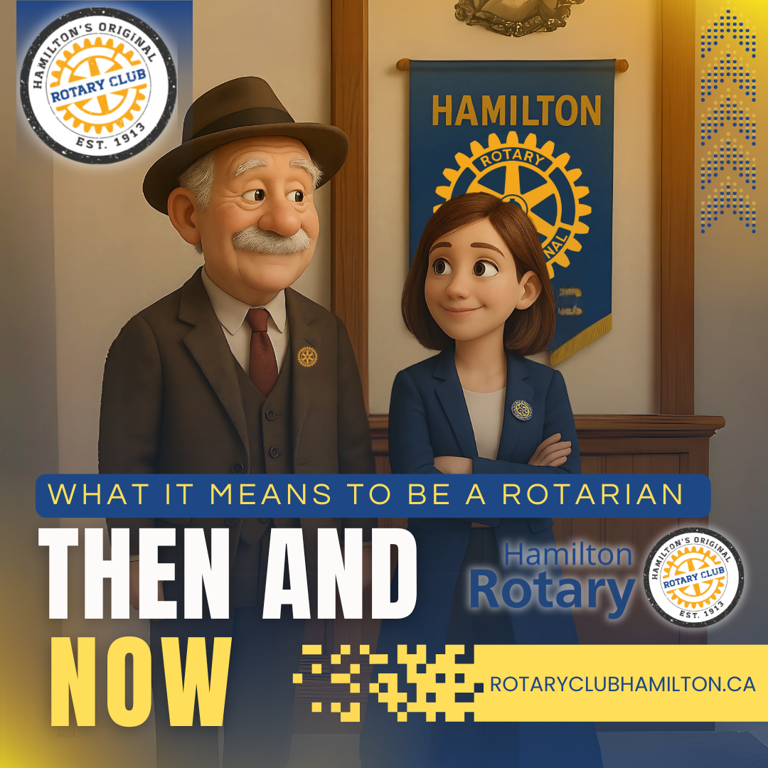 What It Means to Be a Rotarian in Hamilton – Then and Now - Rotary Club ...