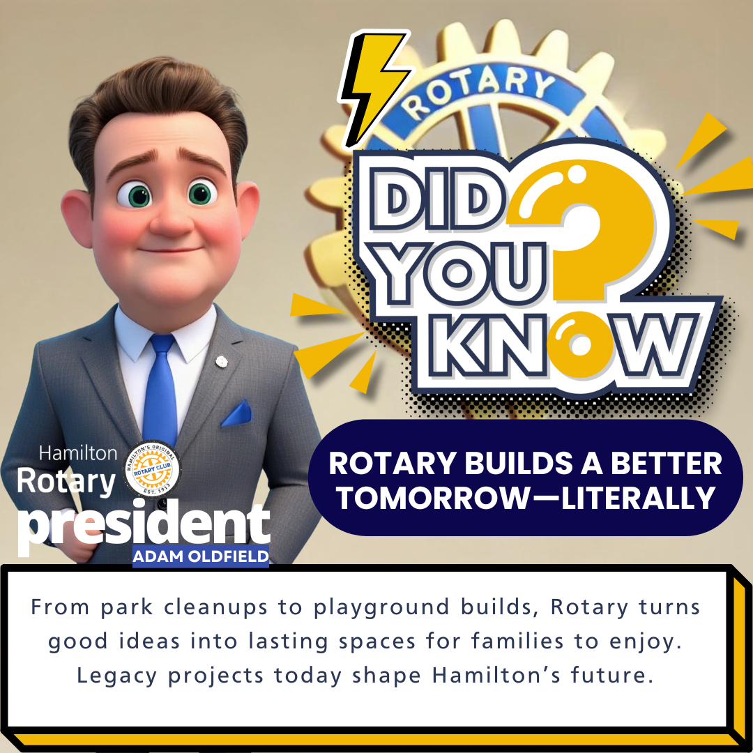 Building Legacy Projects: Rotary’s Blueprint for a Better Tomorrow ...